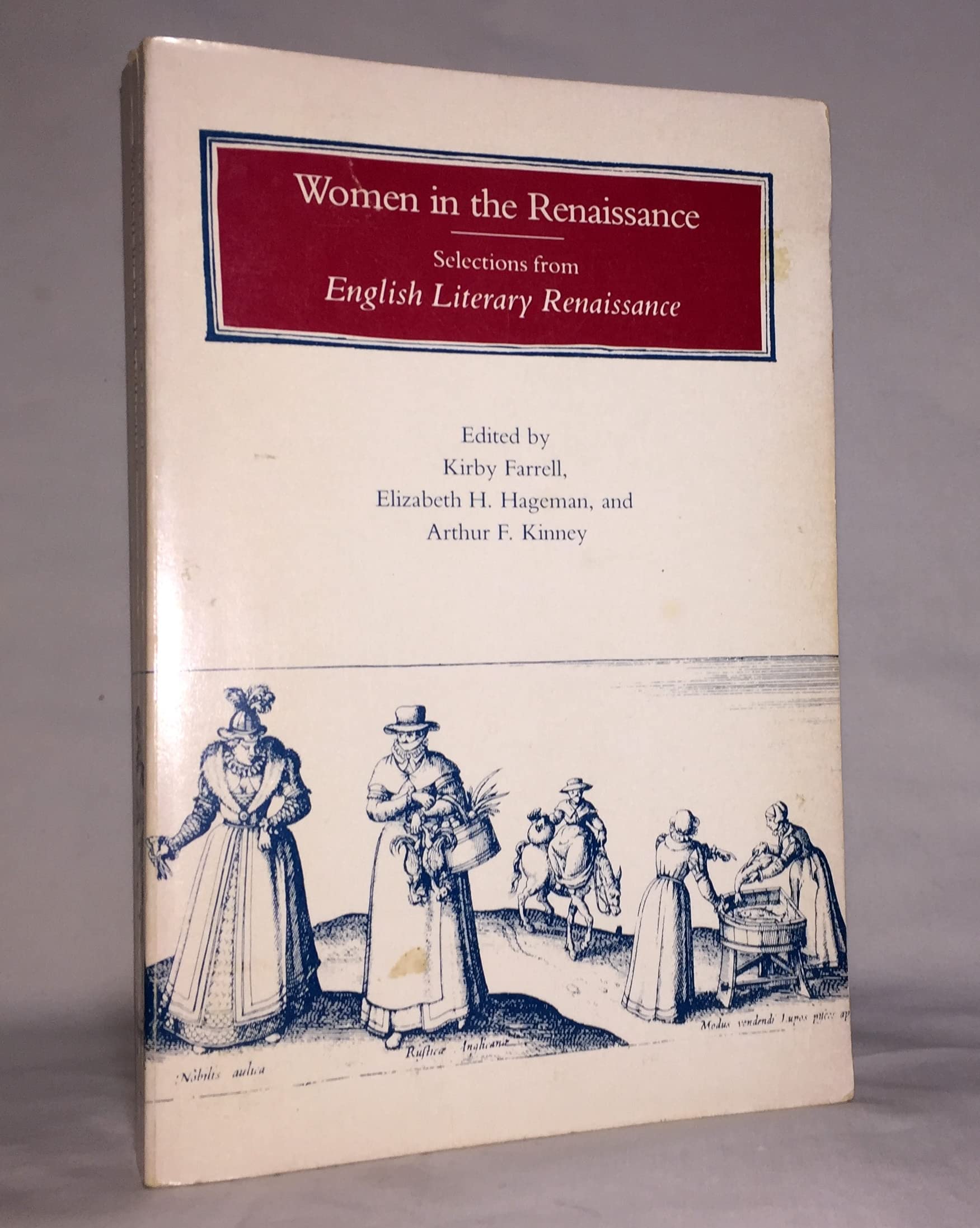 Women in the Renaissance: Selections from English Literary Renaissance ...