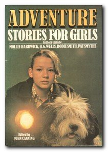 Adventure Stories for Girl by John Canning | Goodreads
