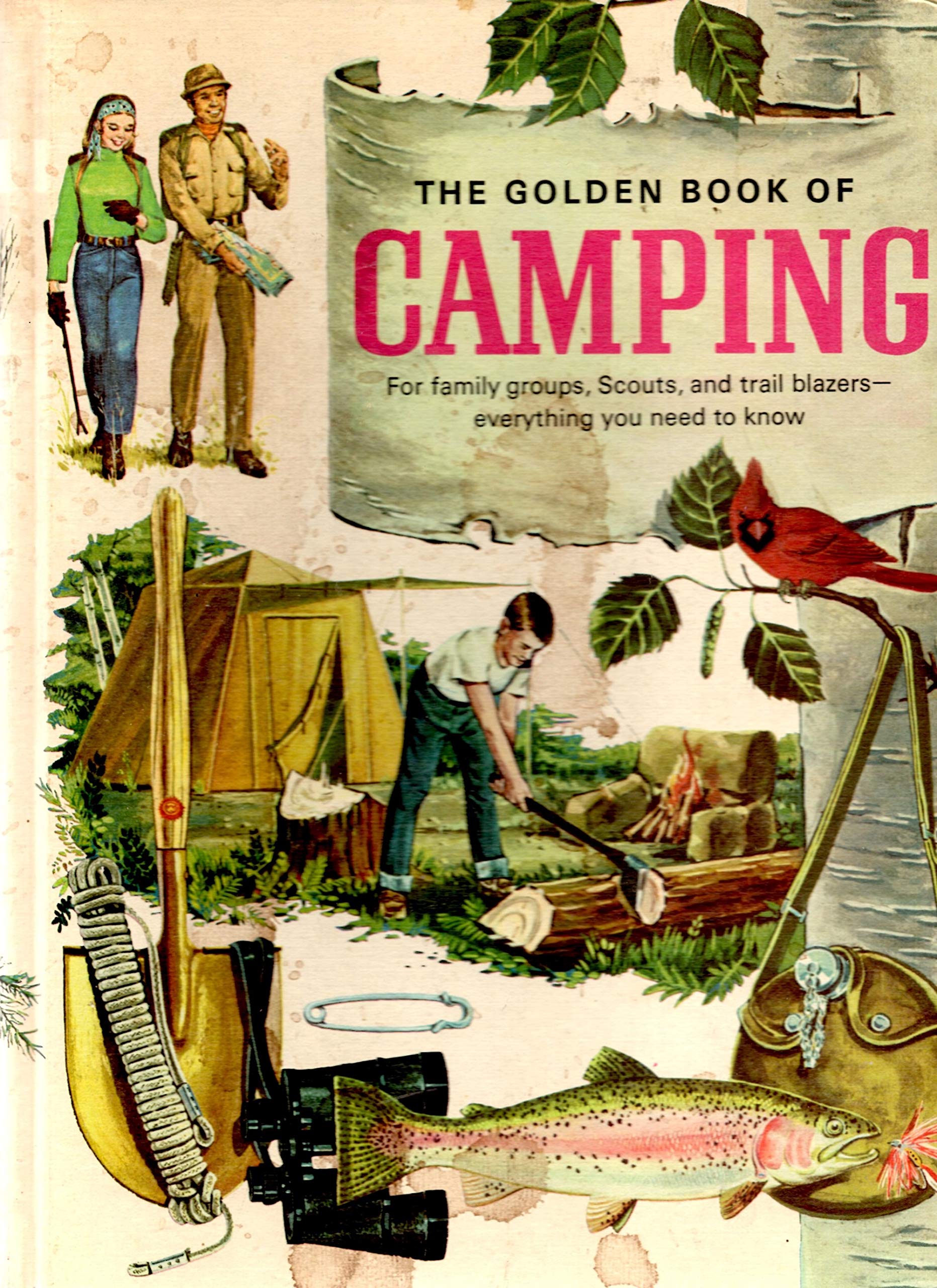 The Golden Book of Camping: Tents and Tarpaulins, Packs and Sleeping ...