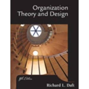 Organization Theory and Design by Richard L. Daft | Goodreads