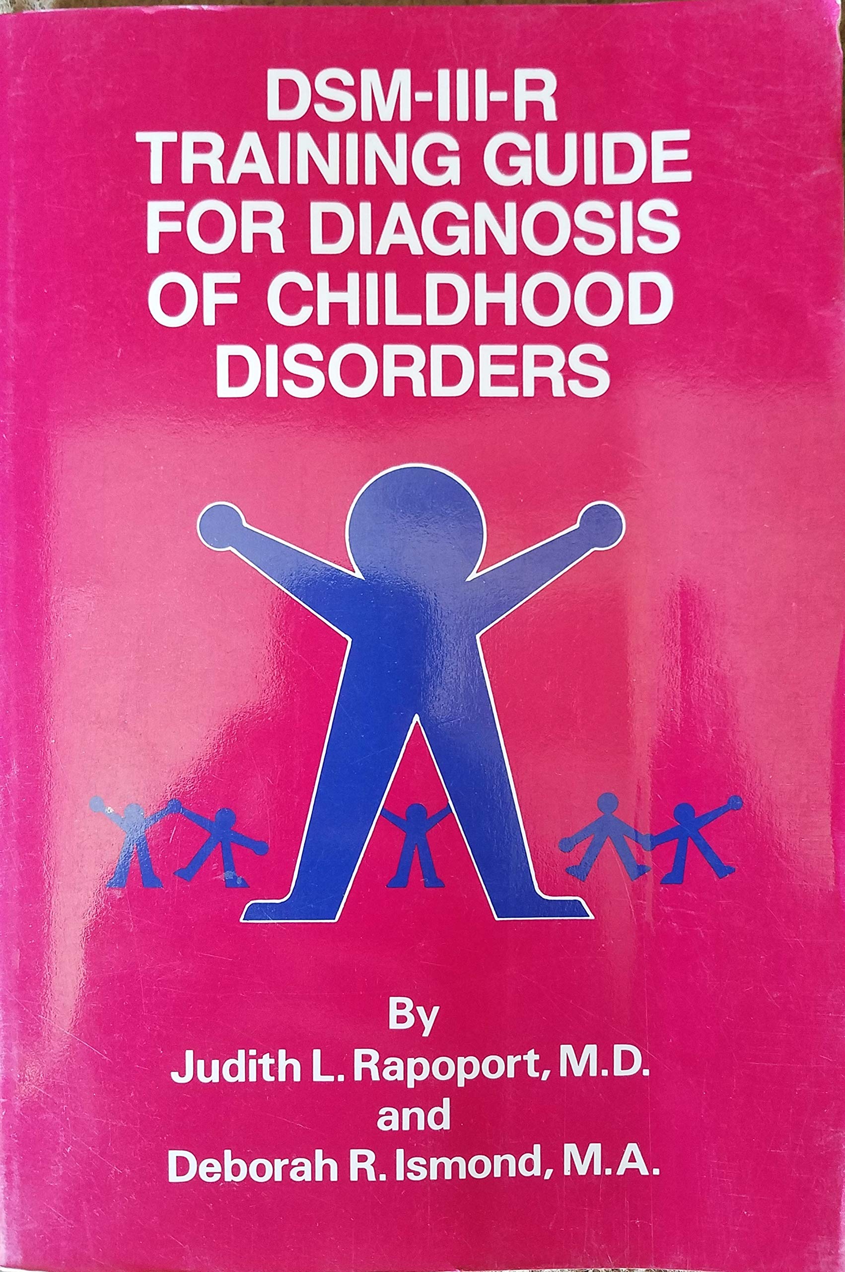 DSM-III Training Guide for Diagnosis of Childhood Disorders by Judith L ...