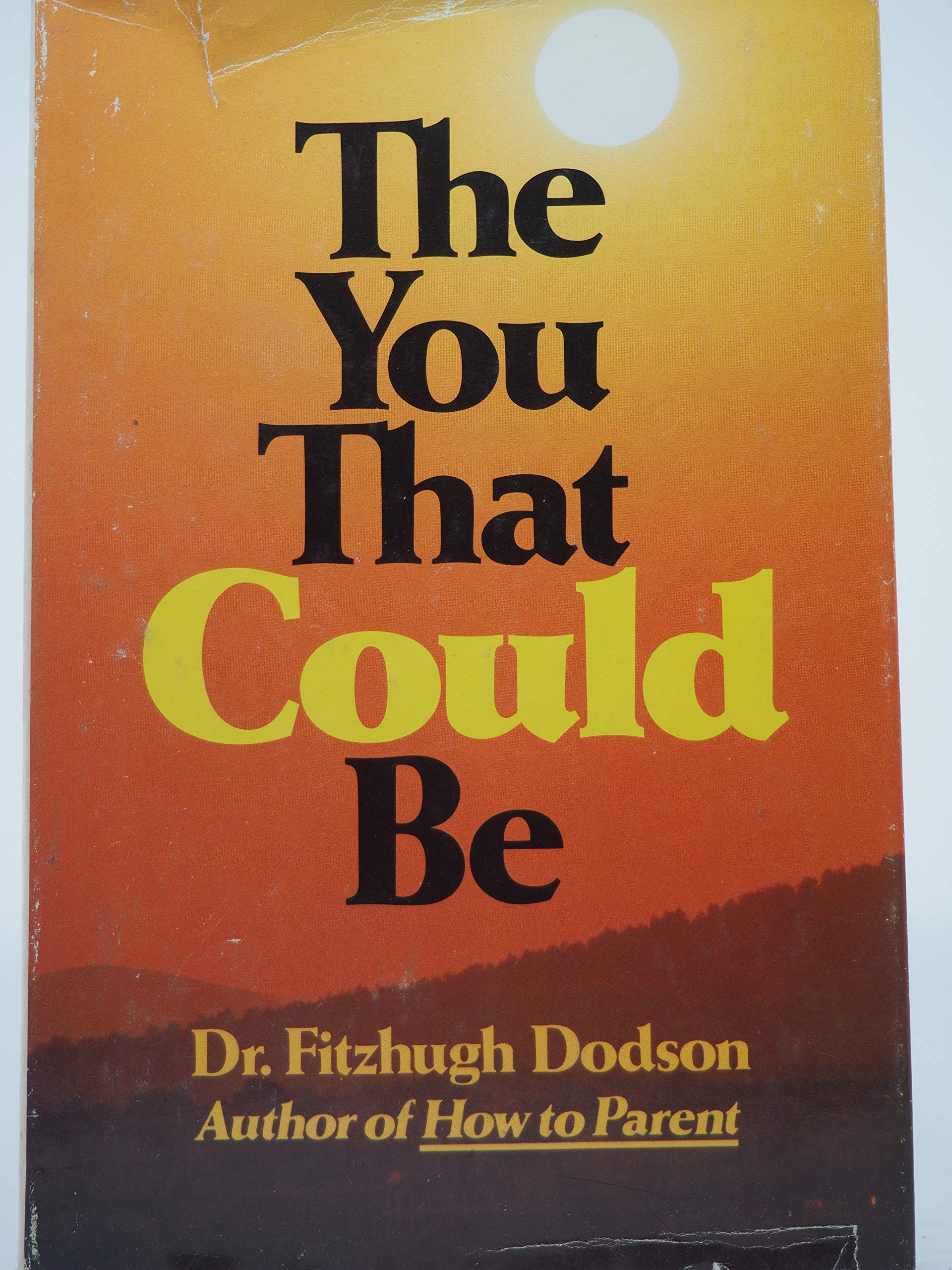 The You That Could Be by Fitzhugh Dodson | Goodreads