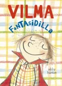 Vilma 1: Vilma fantasidilla by Abby Hanlon | Goodreads
