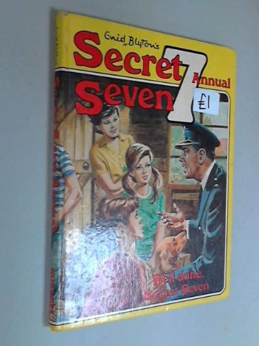 Secret Seven Annual - Well Done Secret Seven by Enid Blyton | Goodreads