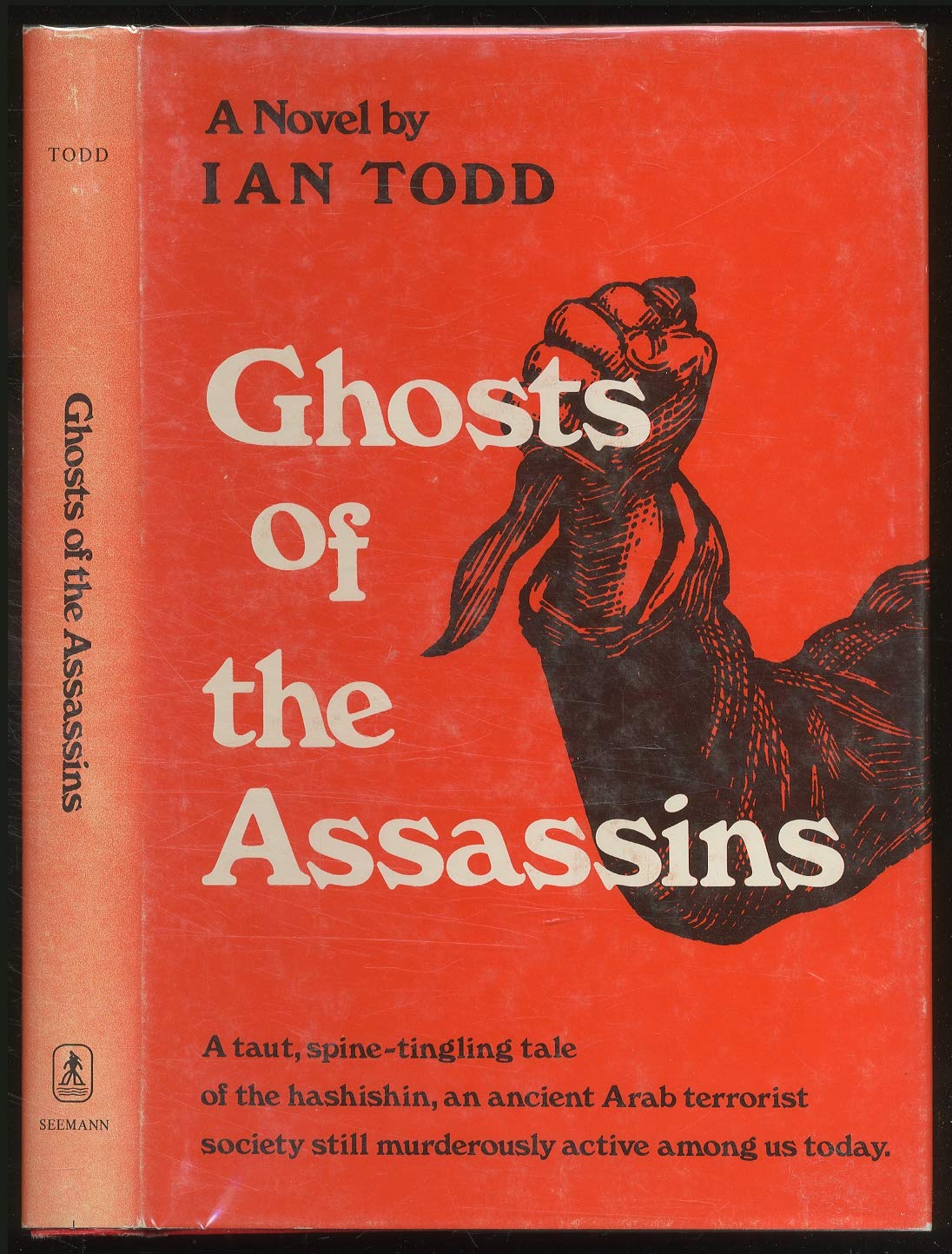 Ghosts of the Assassins by Ian Todd | Goodreads
