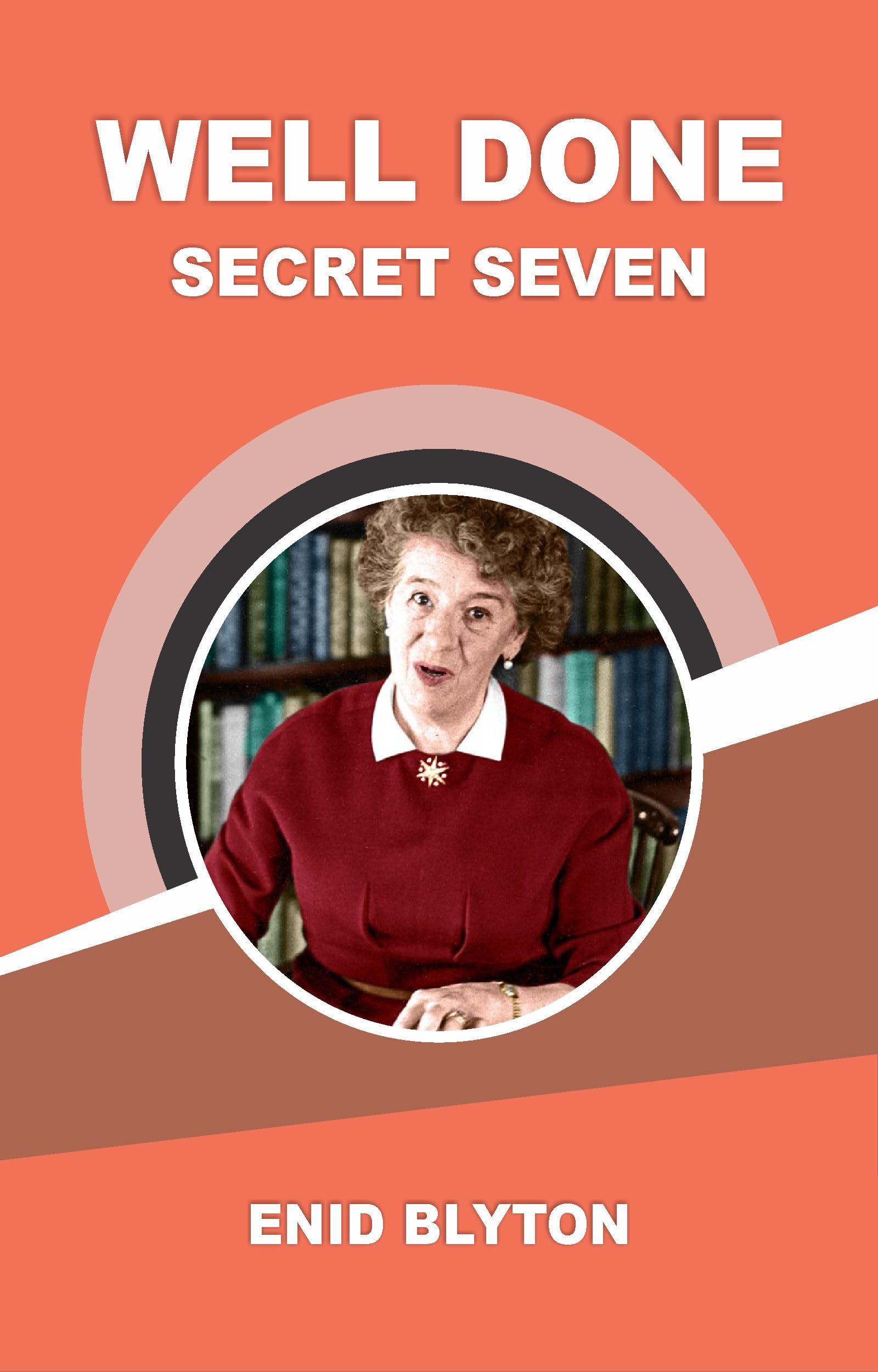 Well Done Secret Seven by Enid Blyton | Goodreads