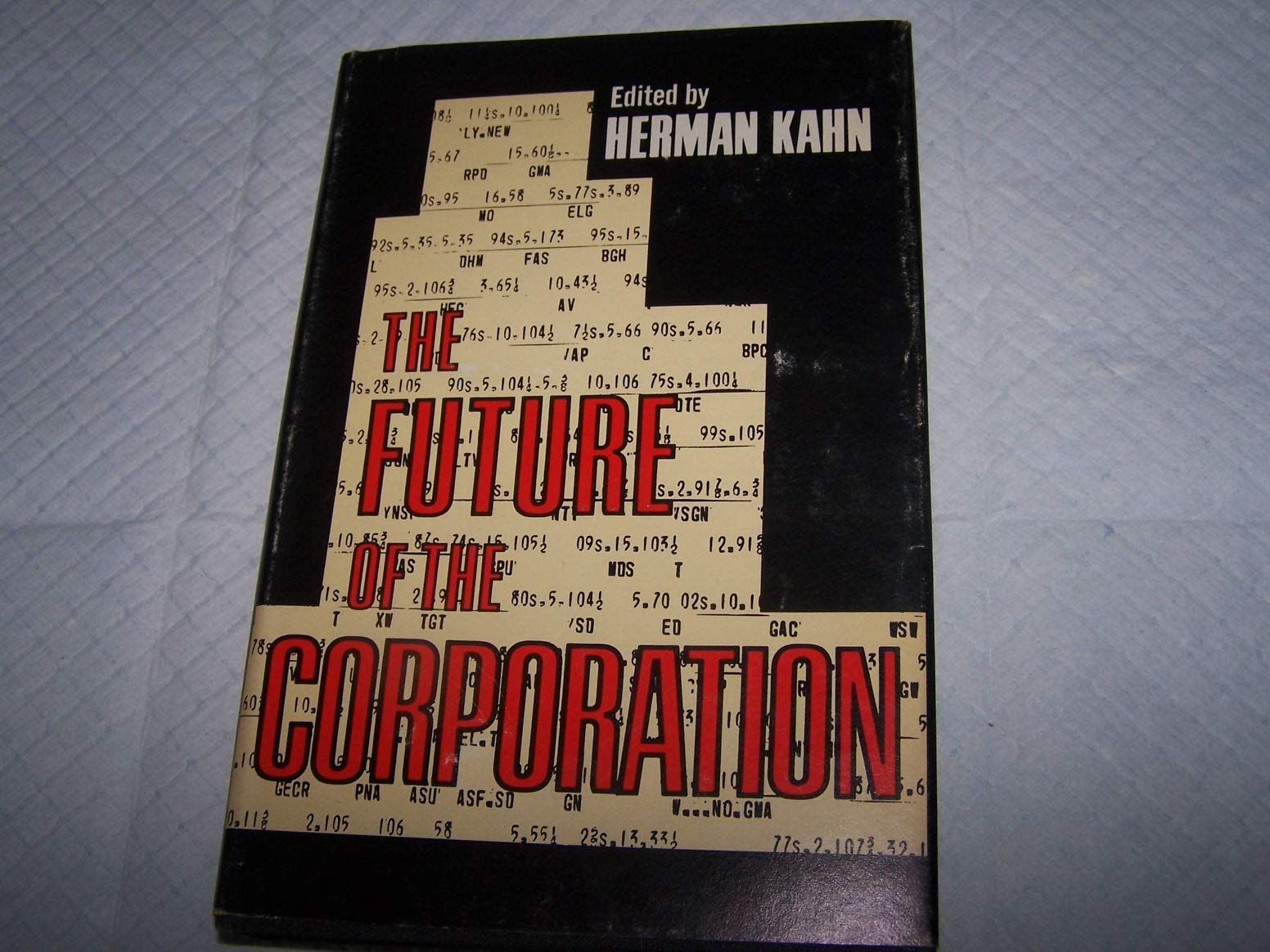 The Future of the corporation by Herman Kahn | Goodreads