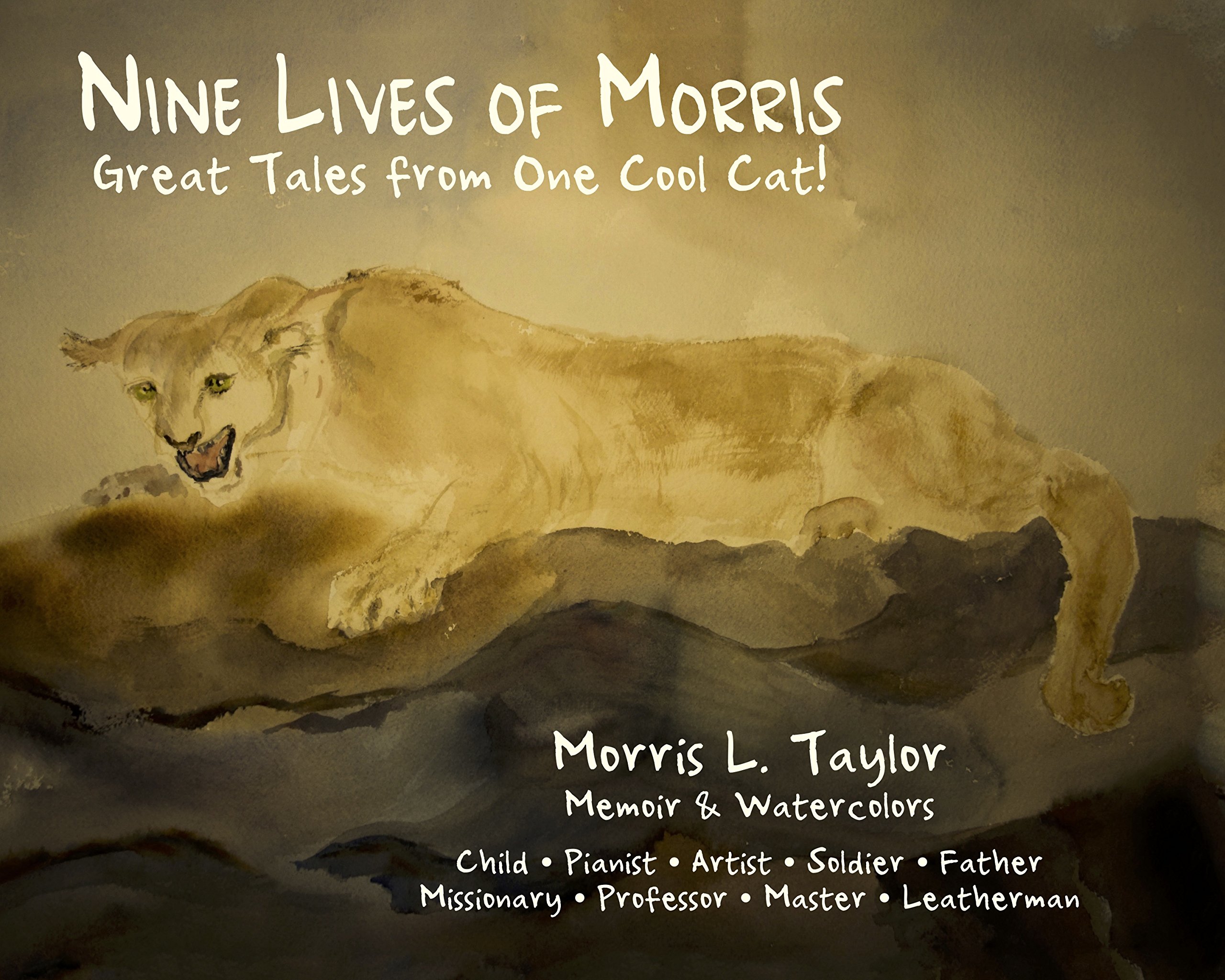 Nine Lives of Morris: Tales from One Cool Cat by Morris Taylor | Goodreads