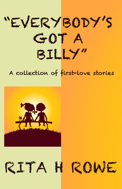 Everybody's Got A Billy by Rita H. Rowe | Goodreads