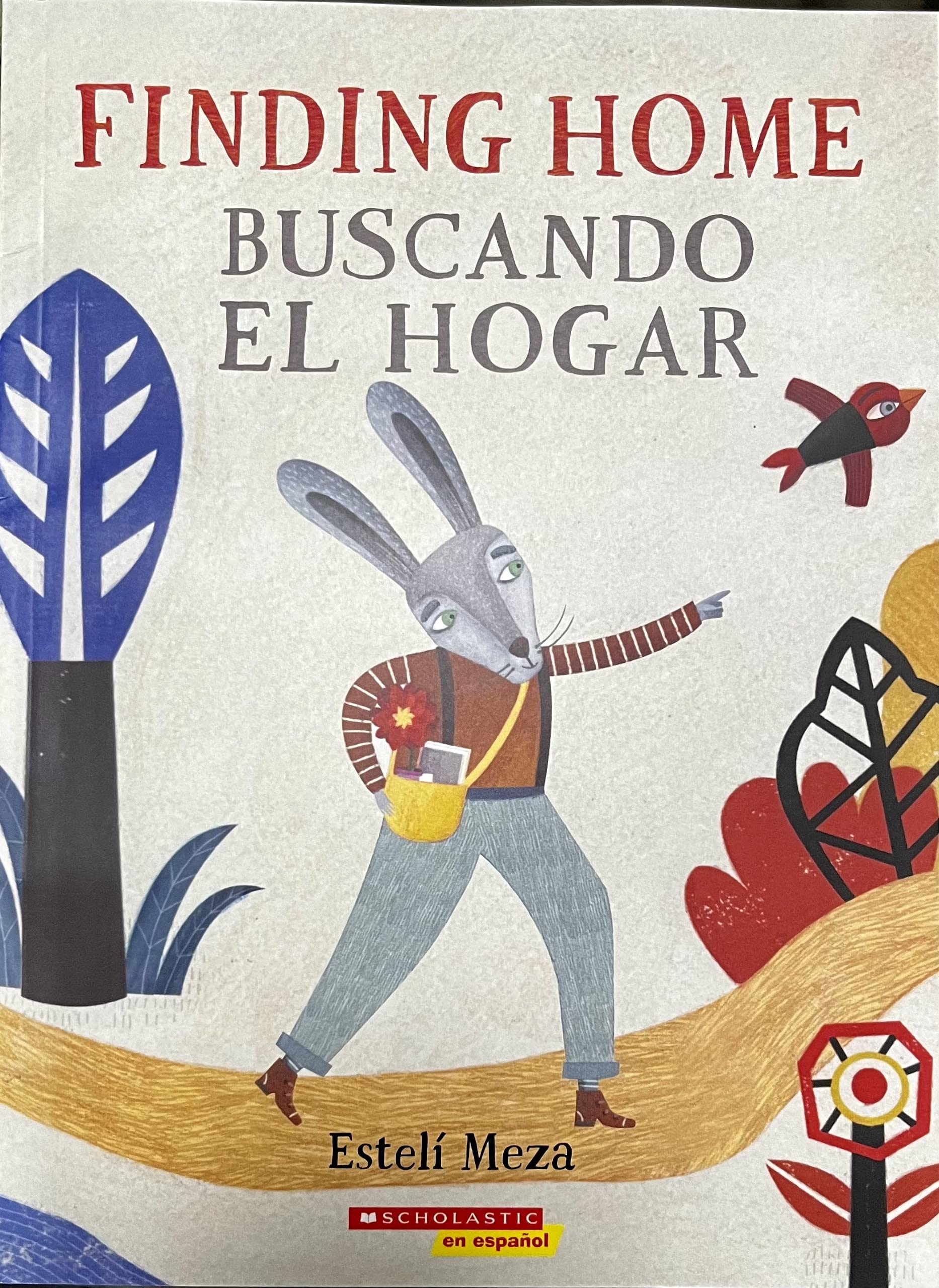 Finding Home / Buscando el hogar by Unknown Author | Goodreads