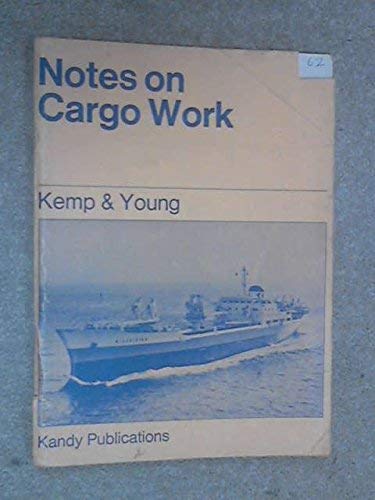 Notes on cargo work, by John F. Kemp | Goodreads