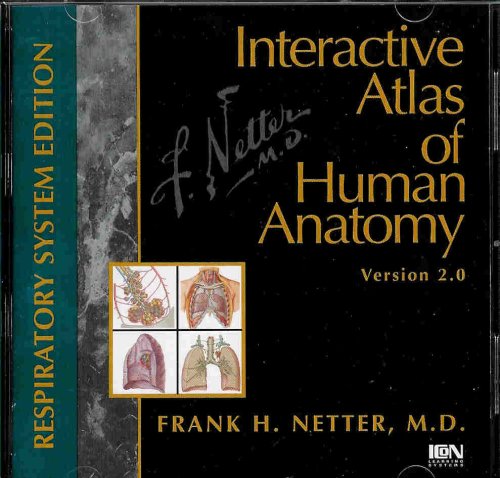 Interactive Atlas of Human Anatomy - Respiratory System Edition by M.D ...