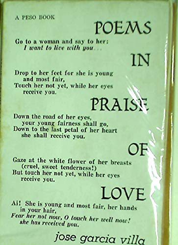Poems in Praise of Love: The Best Love Poems of Jose Garcia Villa. by ...