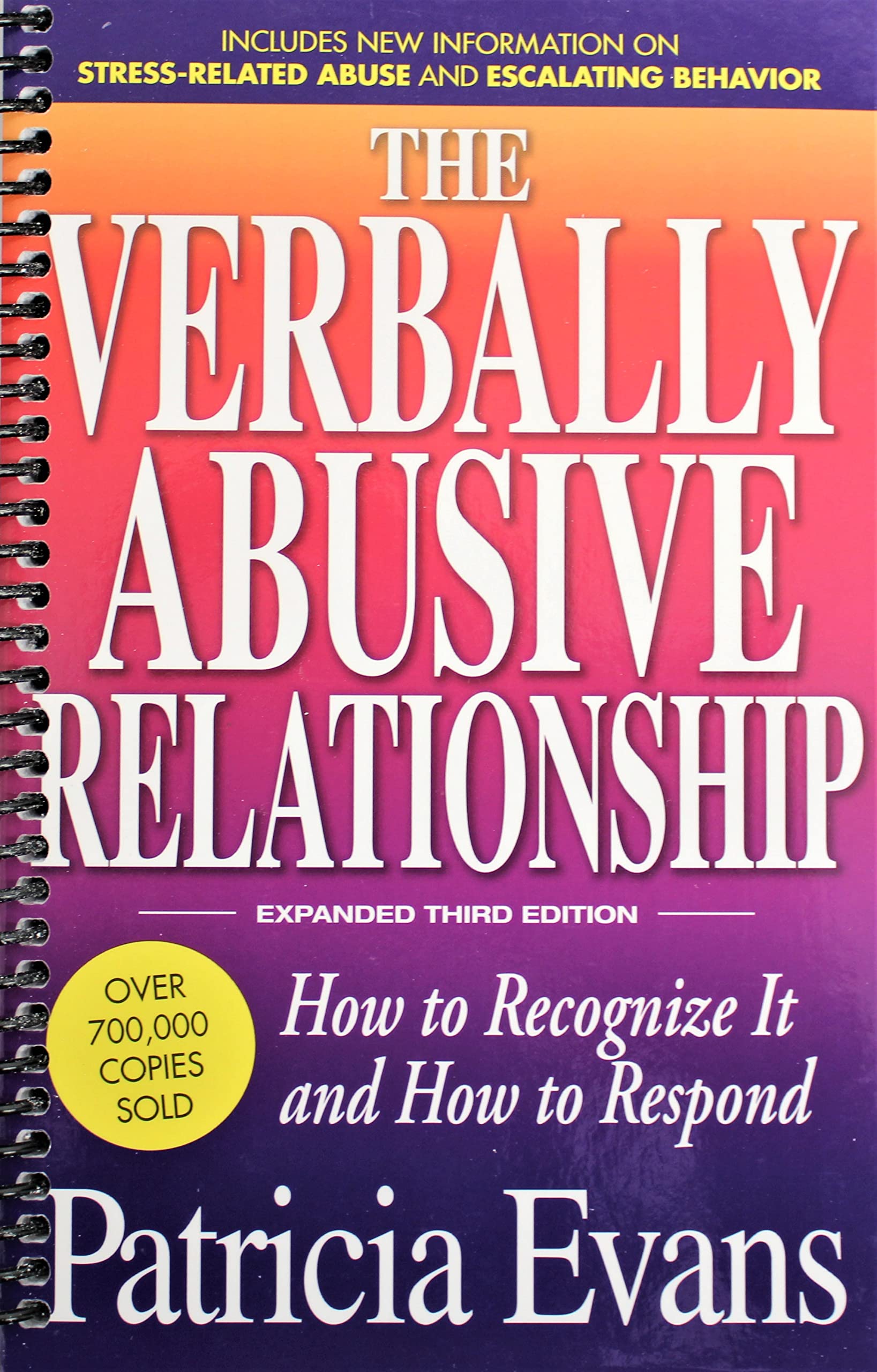 The Verbally Abusive Relationship, Expanded Third Edition: How to recognize it and how to ...
