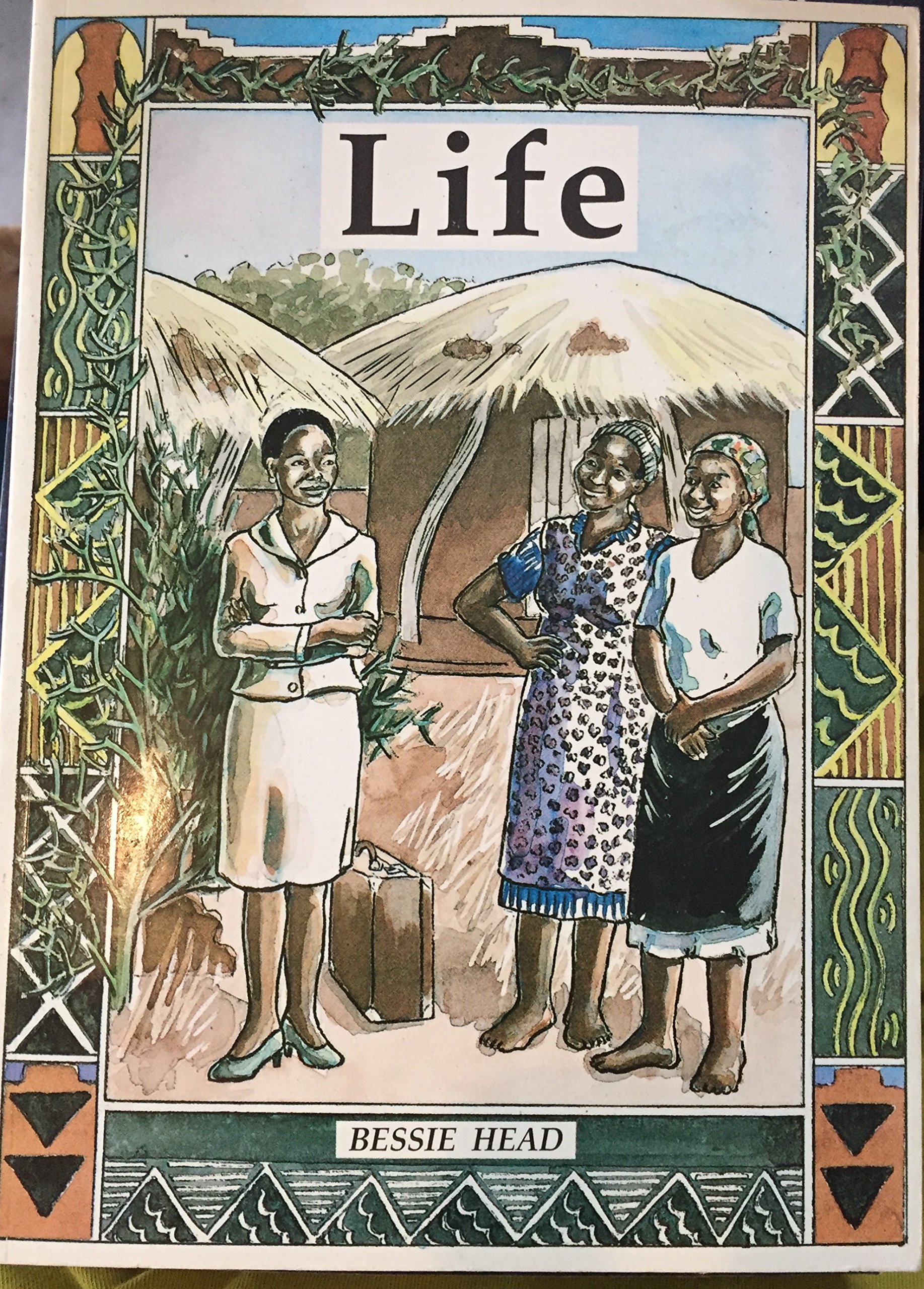 Life (Well known stories) by Bessie Head | Goodreads