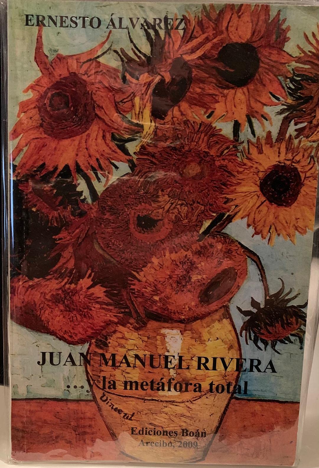 JUAN MANUEL RIVERA...Y LA METAFORA TOTAL by Ernesto Alvarez | Goodreads