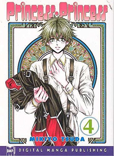 Princess Princess Vol. 4 (v. 4) by Mikiyo Tsuda by Mikiyo Tsuda | Goodreads