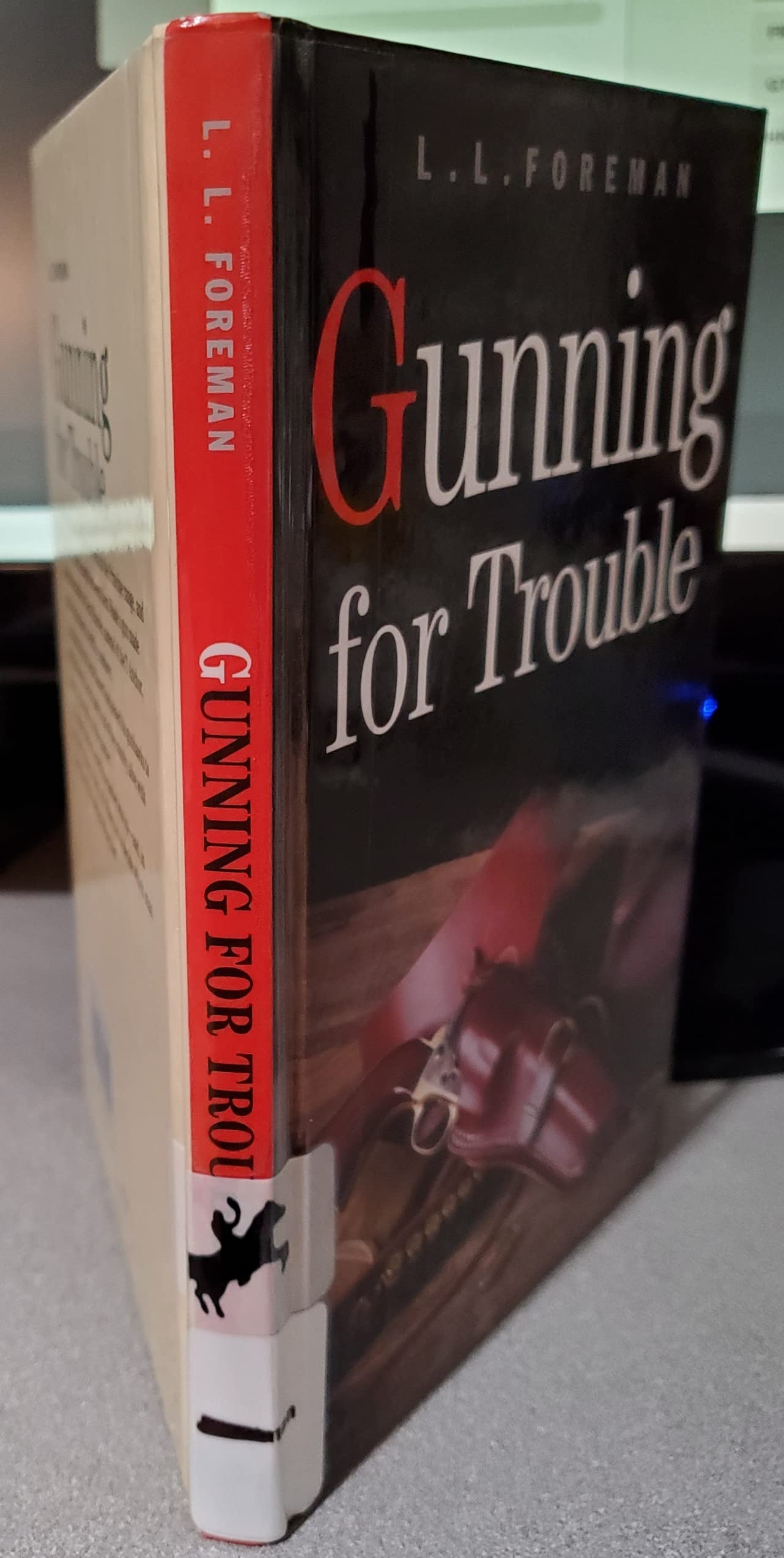 Gunning for Trouble by L.L. Foreman | Goodreads