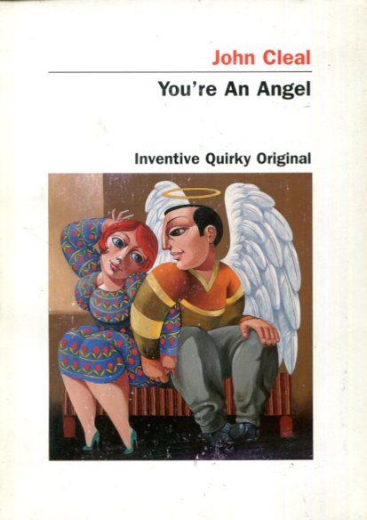 You're An Angel by John Cleal | Goodreads