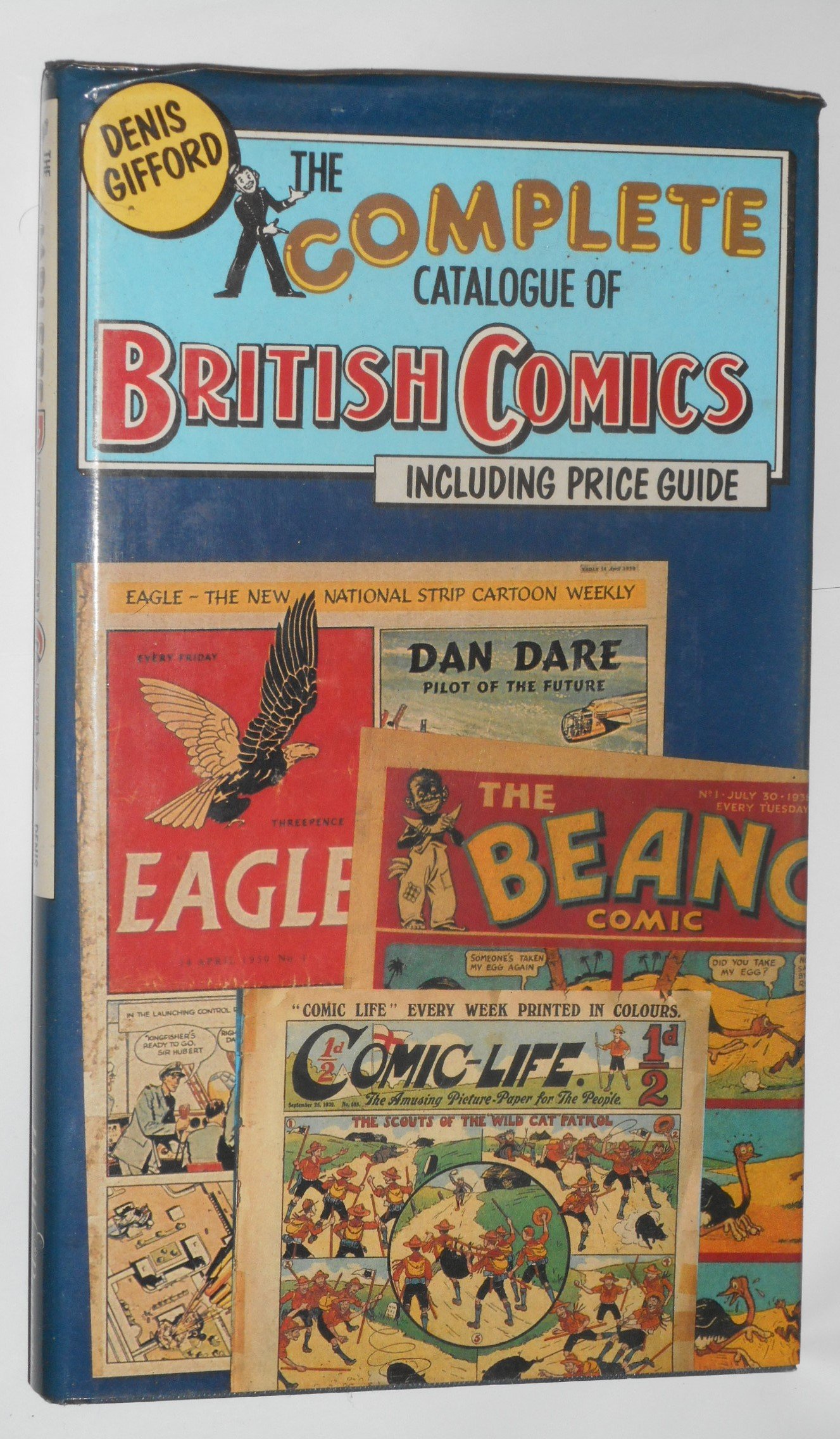 The Complete Catalogue of British Comics by Denis Gifford | Goodreads