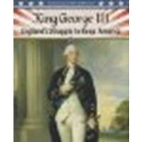 King George III: England's Struggle to Keep America by Roberts, Steve ...