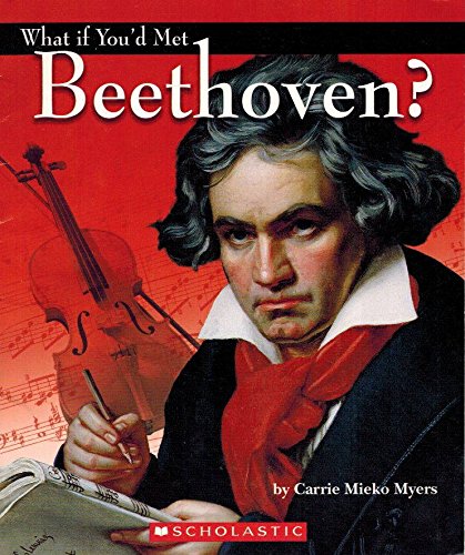 What If You'd Met Beethoven? by Carrie Mieko Myers | Goodreads