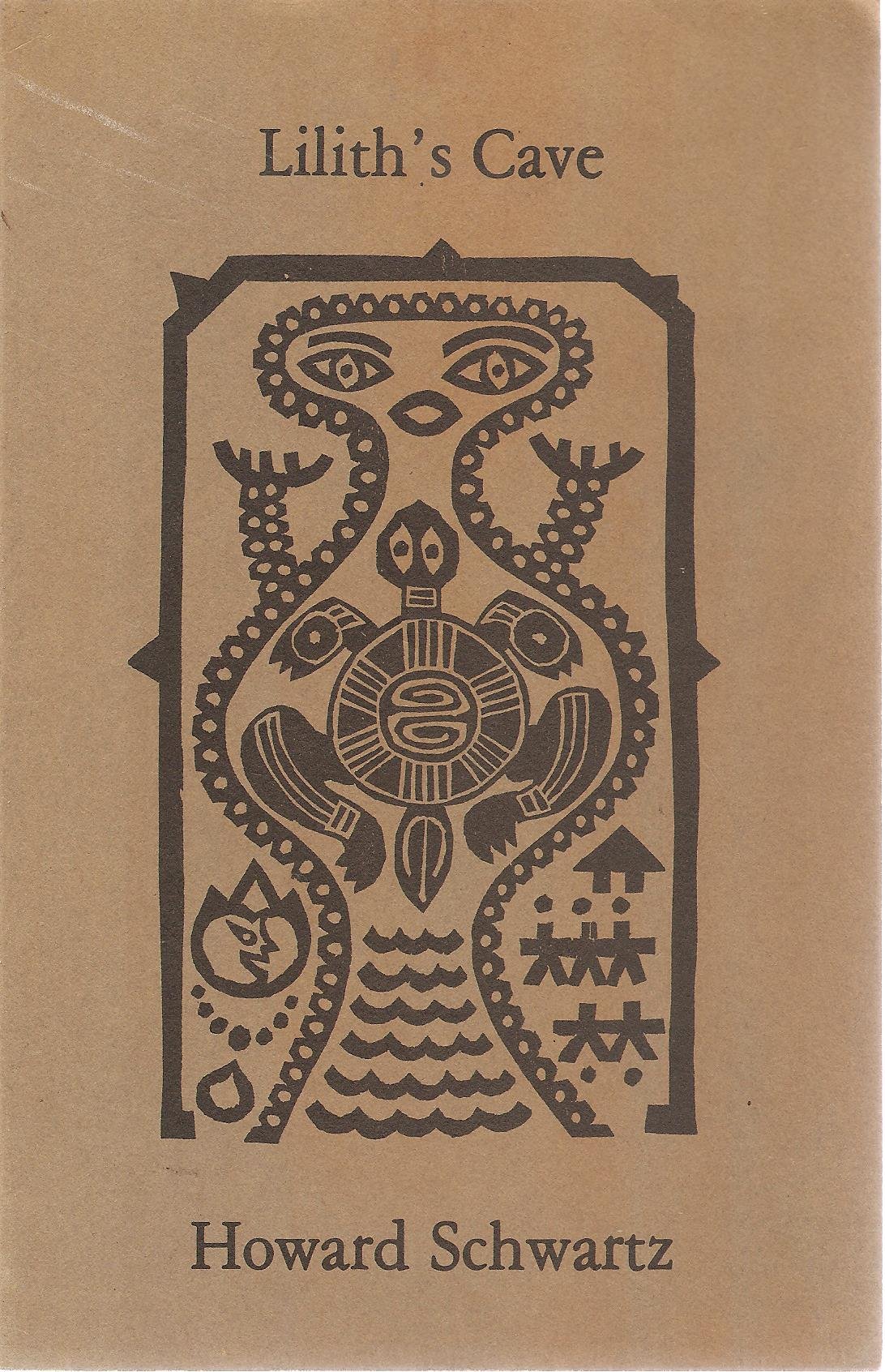 Lilith's Cave by Howard Schwartz | Goodreads