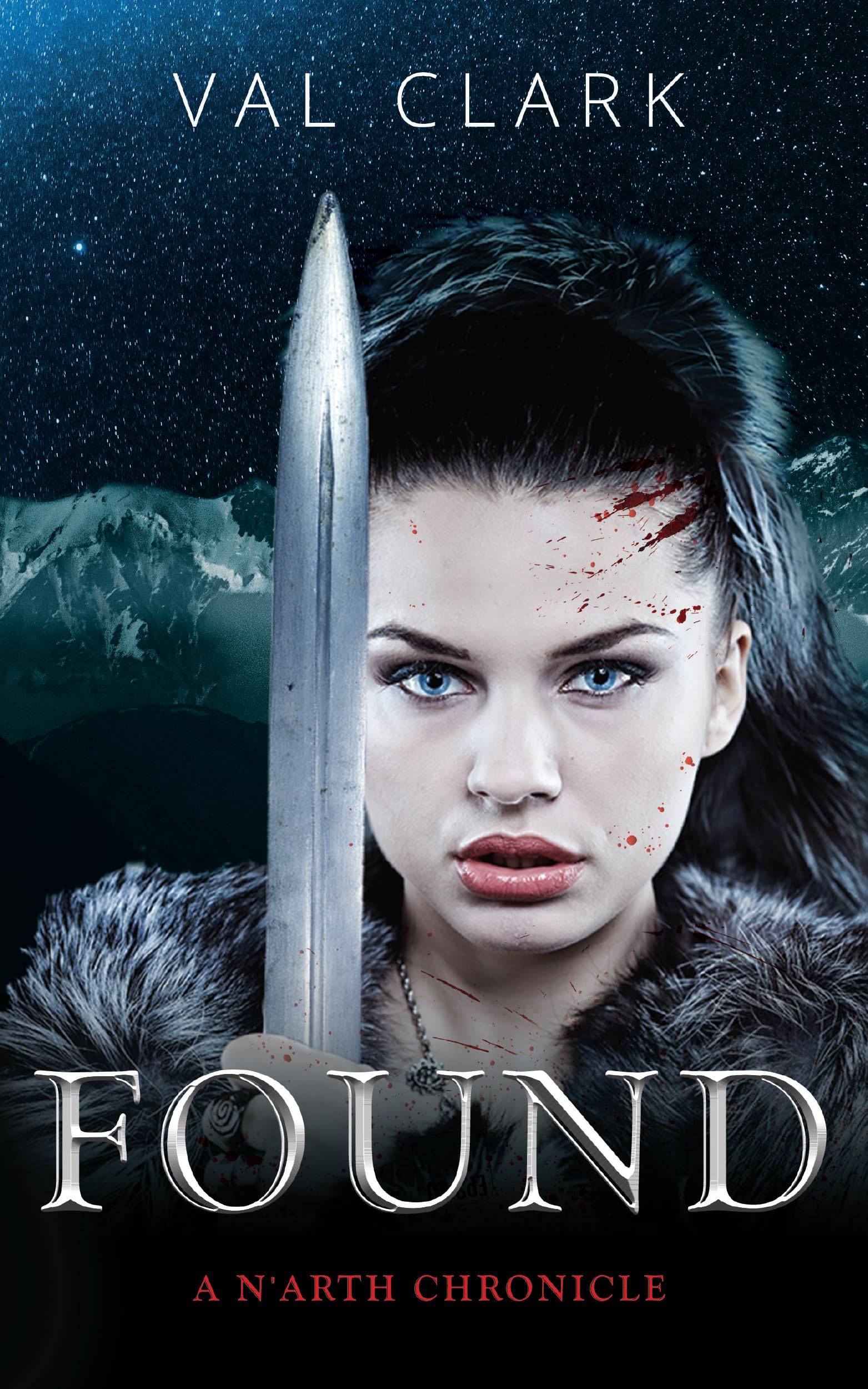 Found: A N’arth Chronicle by Val Clark | Goodreads