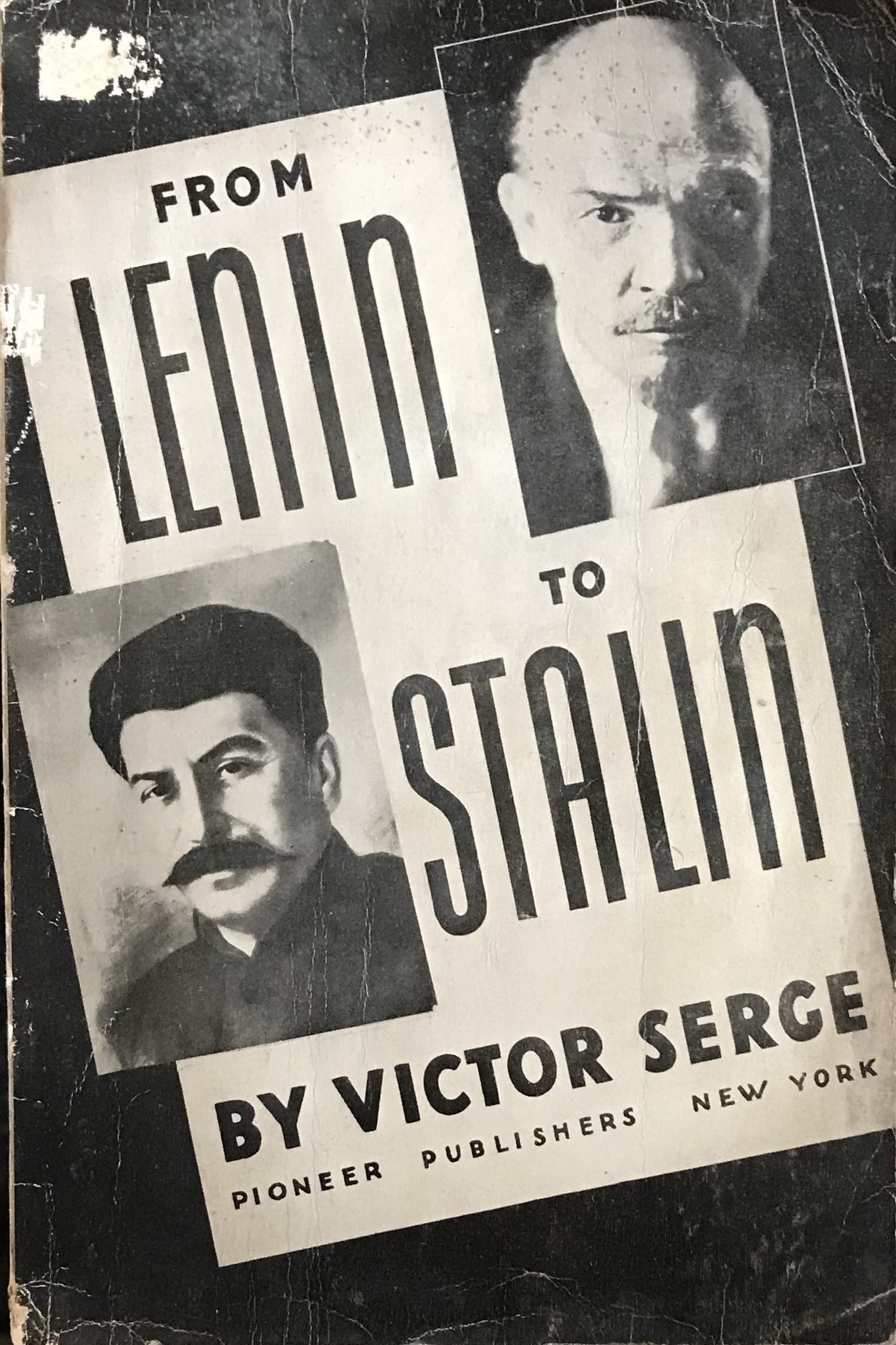 From Lenin to Stalin (1937) by Victor Serge | Goodreads