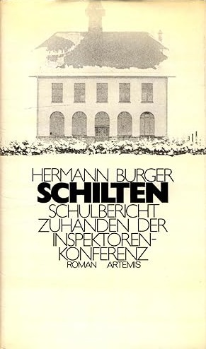 Schilten. Schulbericht zuhanden der Inspektorenkonferenz by Hermann ...