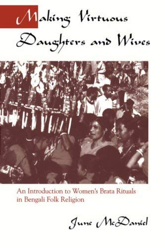 [Making Virtuous Daughters and Wives] [Author: McDaniel, June ...