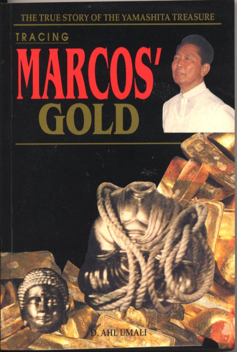 Tracing Marcos' gold by D. Ahl Umali | Goodreads