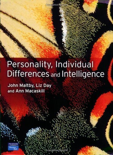 Personality, Individual Differences and Intelligence by Maltby, Dr John, Day, Liz, Macaskill ...