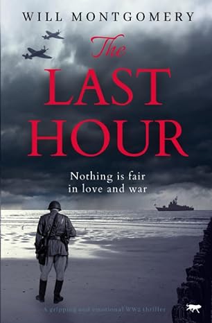 The Last Hour by Will Montgomery | Goodreads
