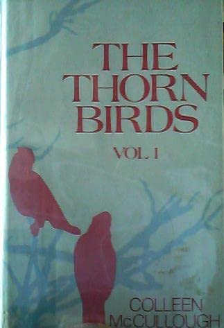 The Thorn Birds Vol.1 by Colleen McCullough | Goodreads