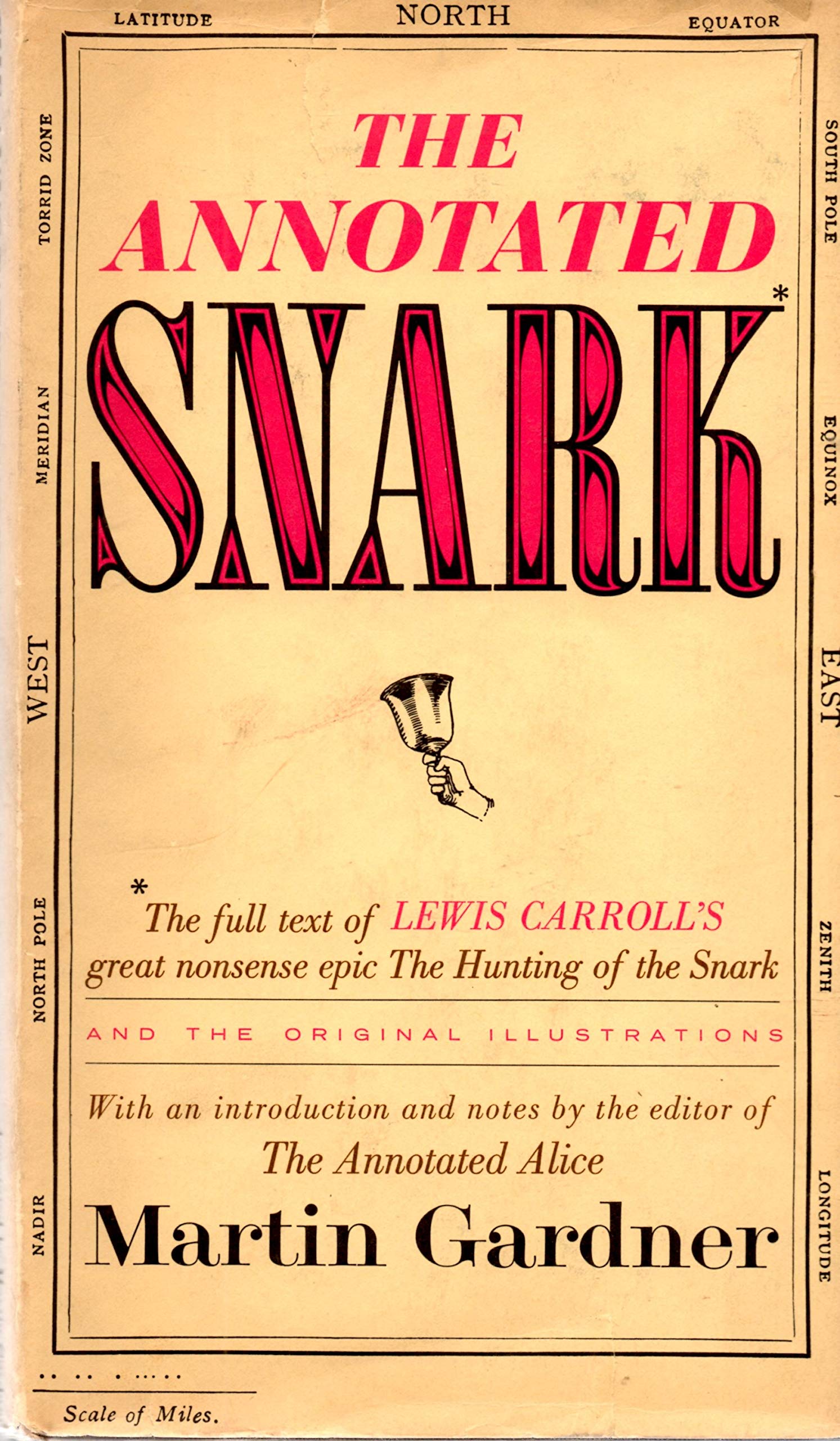 Annotated Snark Full Test of Lewis Carroll's Great Nonsense Epic The ...