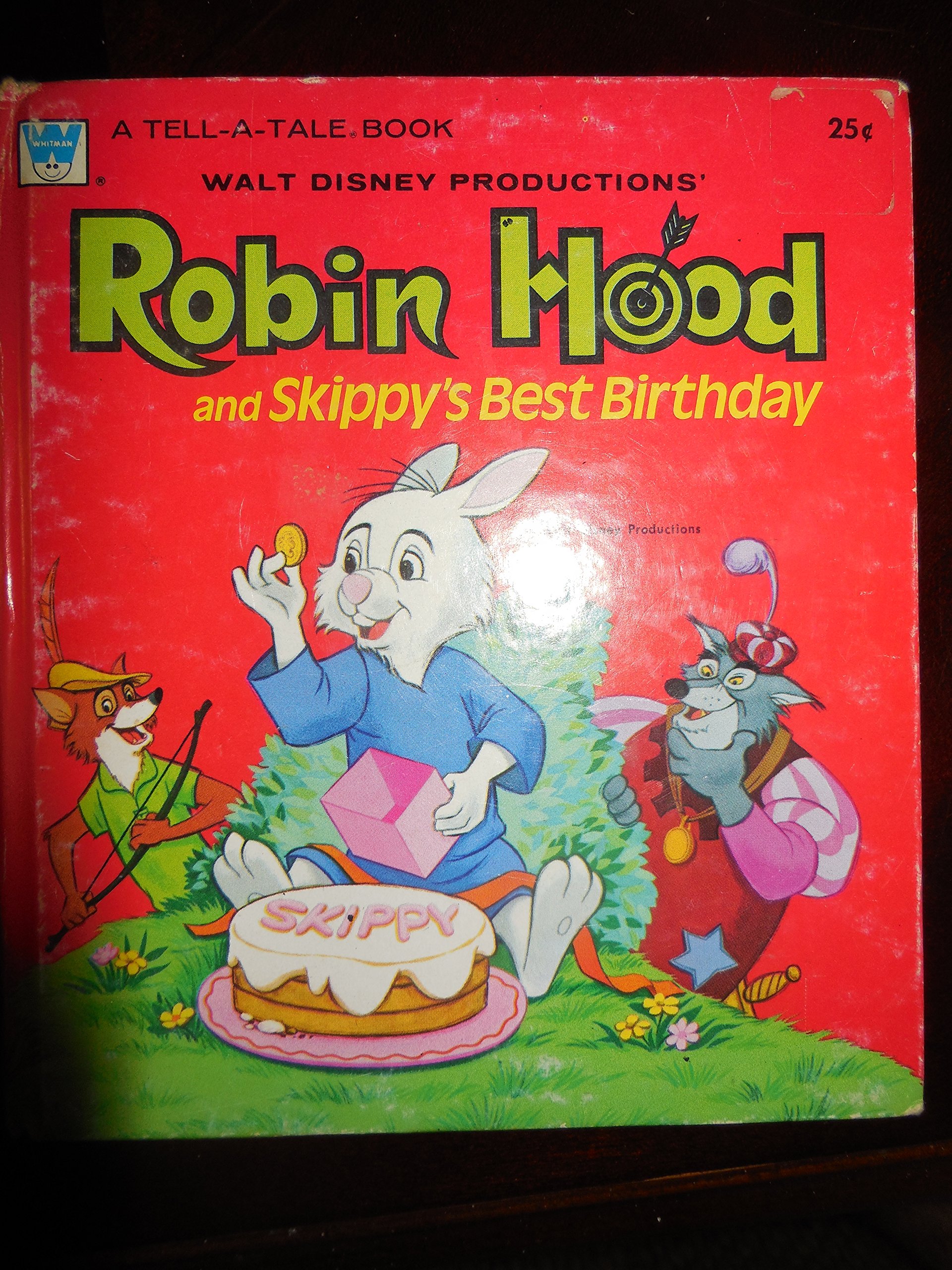 robin hood and skippy's best birthday by Walt Disney Company | Goodreads