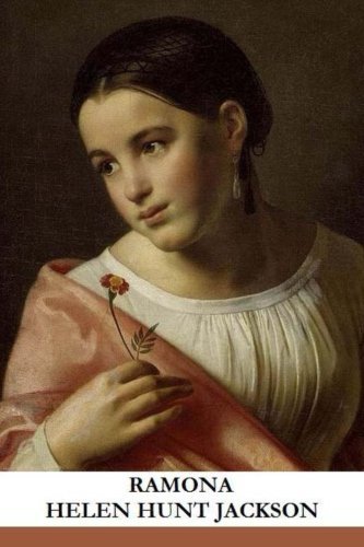 Ramona by Helen Hunt Jackson | Goodreads