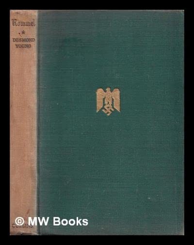 Rommel / Desmond Young ; with a foreword by Sir Claude Auchinleck by ...