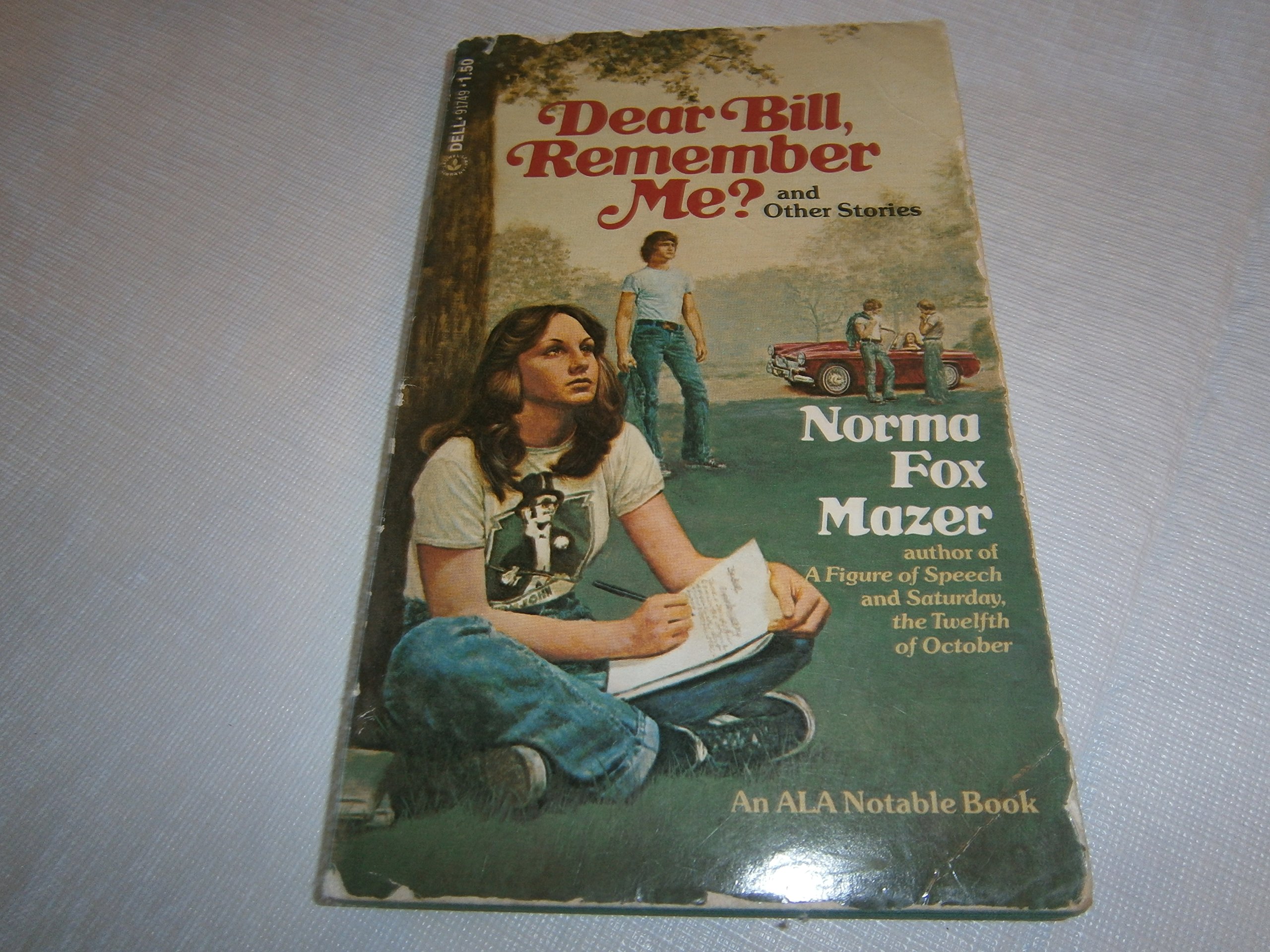 Dear Bill, Remember Me? (Paperback 1978) by Norma Fox Mazer | Goodreads