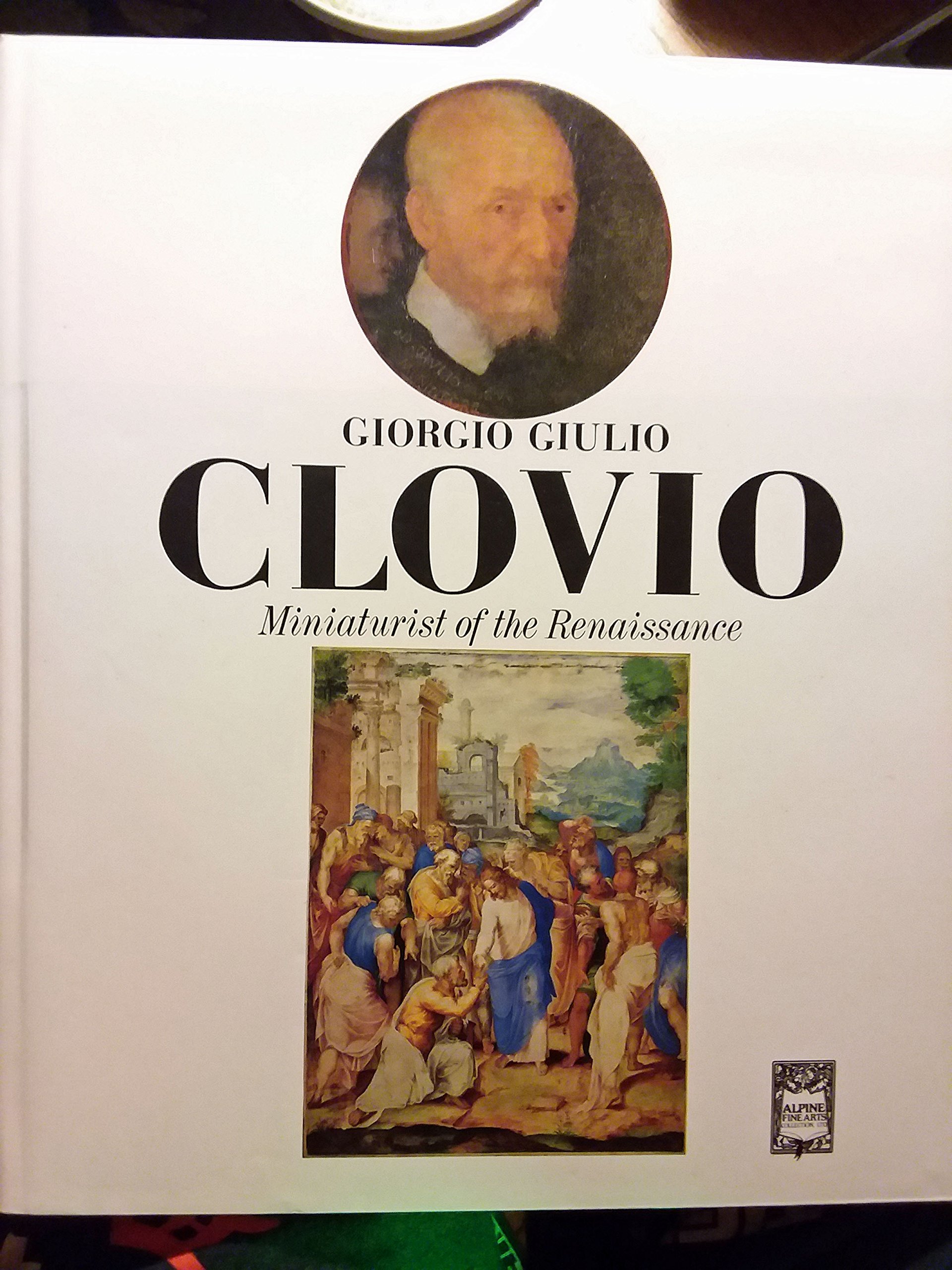 Clovio: Miniaturist of the Renaissance by Grgo Gamulin | Goodreads