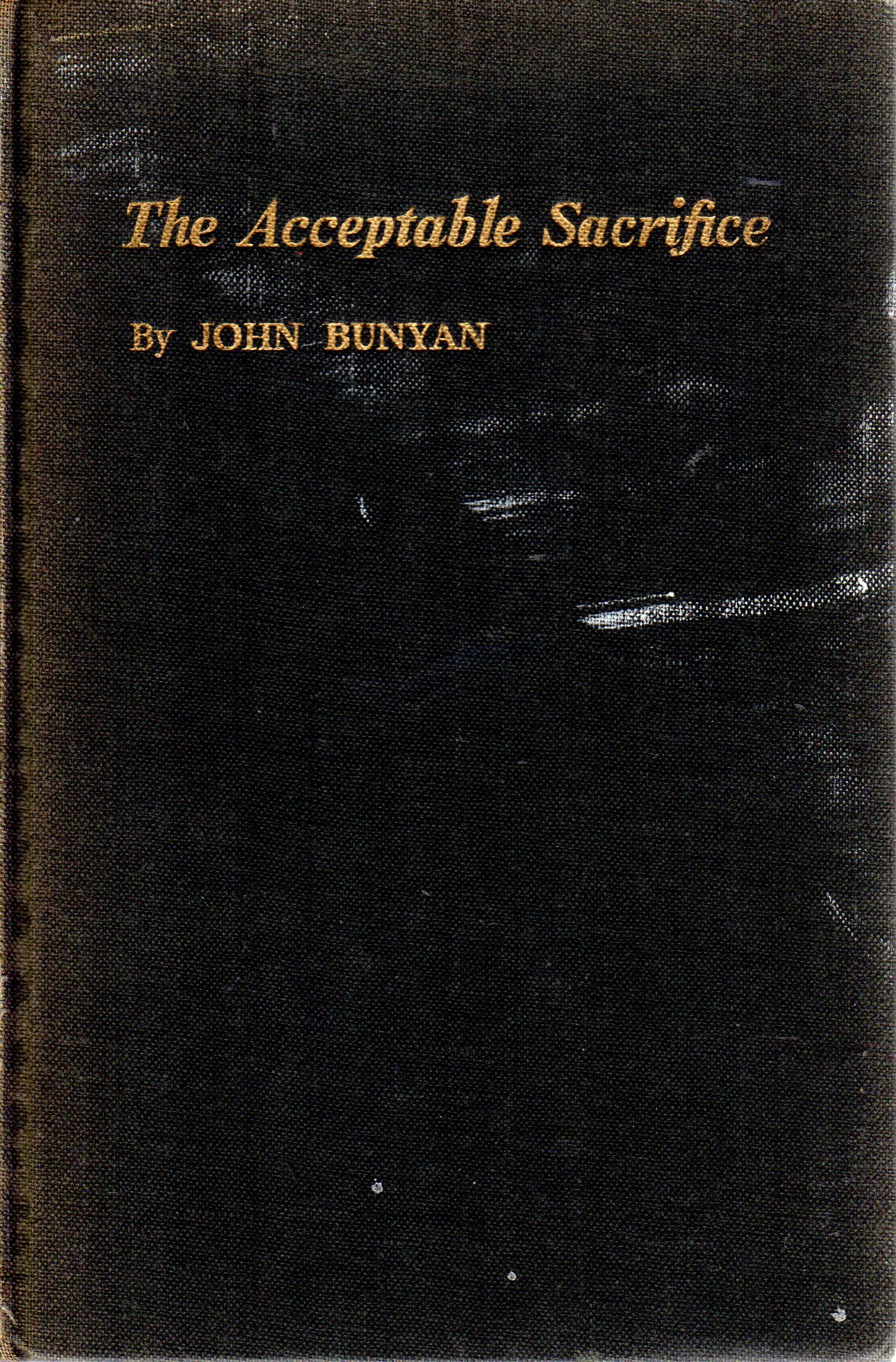 The Acceptable Sacrifice by John Bunyan | Goodreads