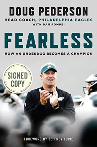Fearless AUTOGRAPHED by Doug Pederson Head Coach Philadelphia Eagles ...