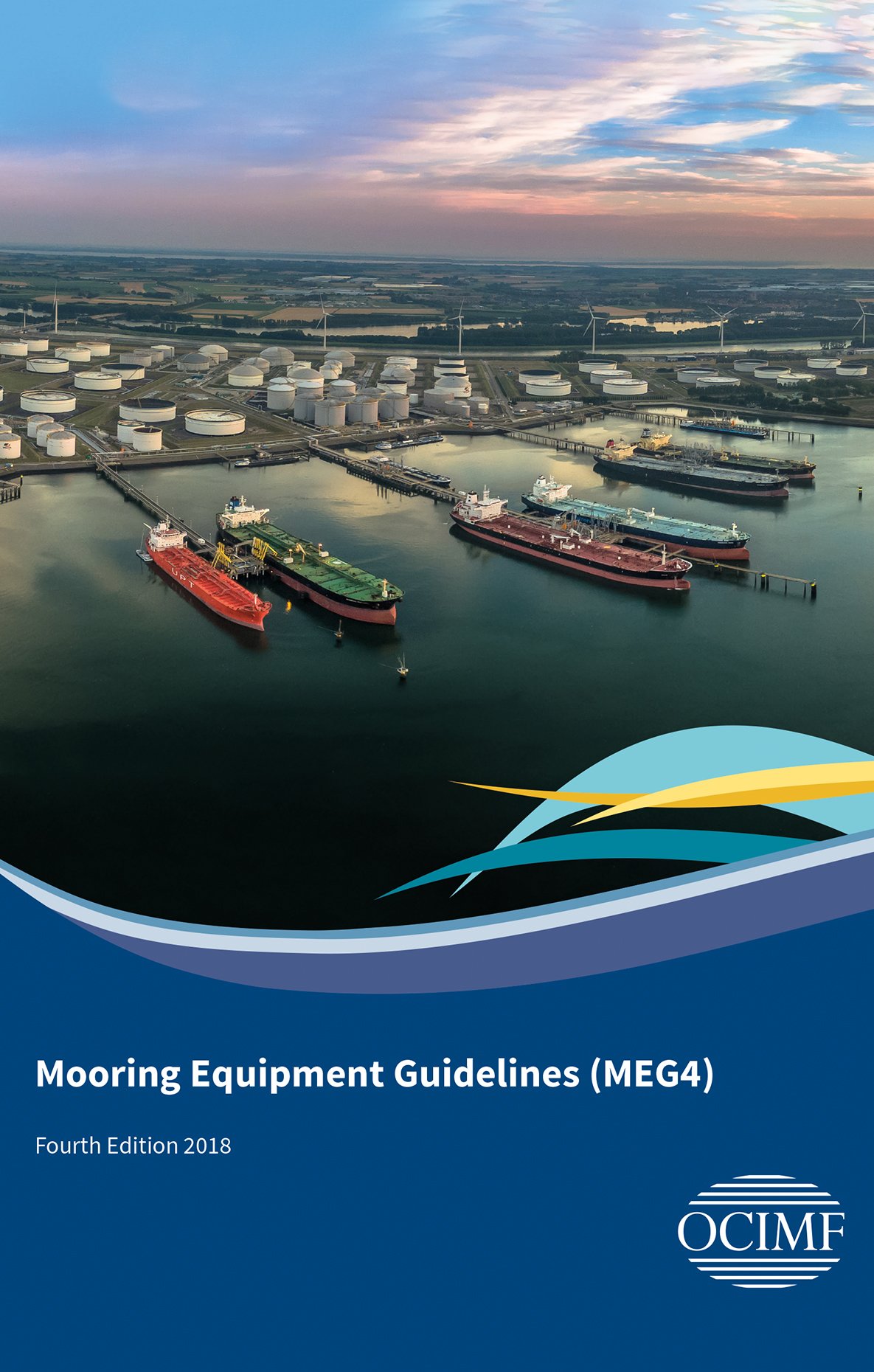 Mooring Equipment Guidelines, 4th Edition by Oil Companies ...