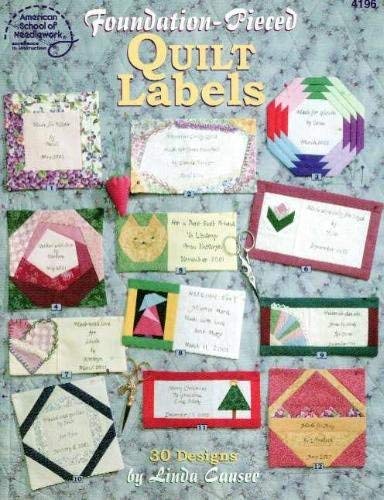 Foundation-pieced quilt labels: 30 designs by Linda Causee | Goodreads