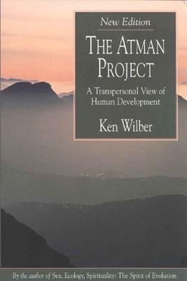 (The Atman Project) [By: Ken Wilber] [Apr, 1996] by unknown author ...