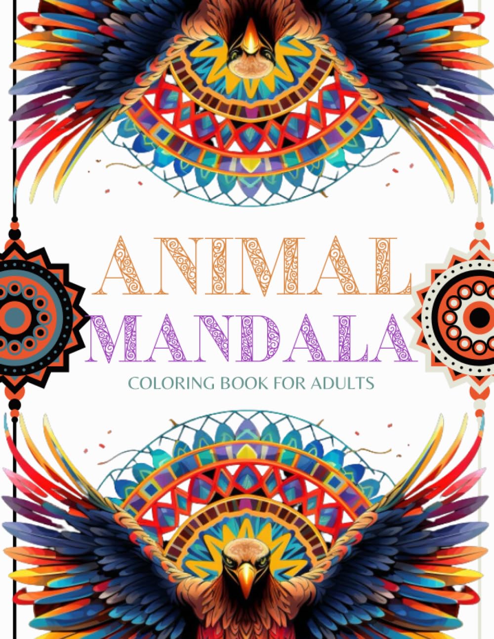 Mandala Animal Adult Coloring Book: Embark on a Serene Journey of ...