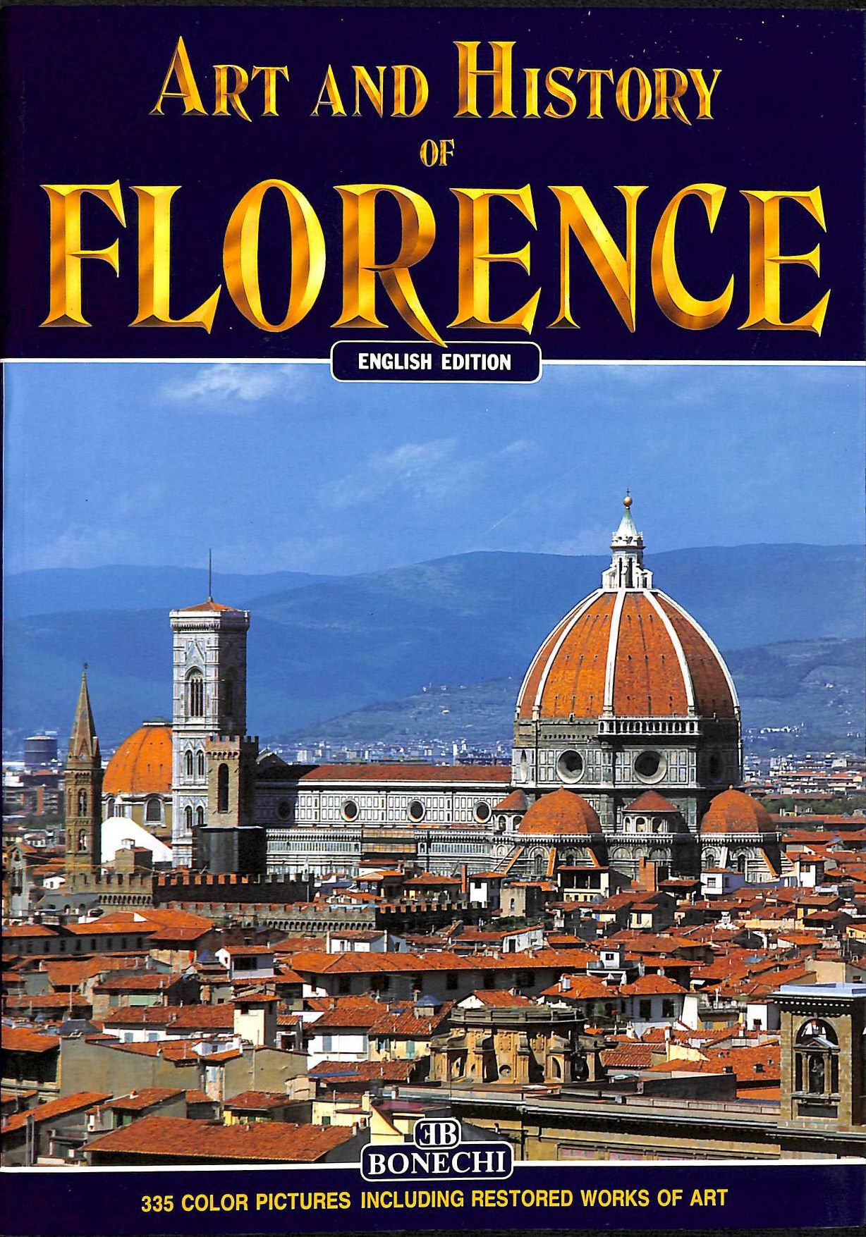 Art and History of Florence by Casa Bonechi | Goodreads