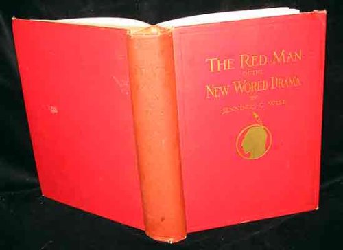 RED MAN IN THE NEW WORLD DRAMA: A POLITICO-LEGAL STUDY WITH A PAGEANTRY ...