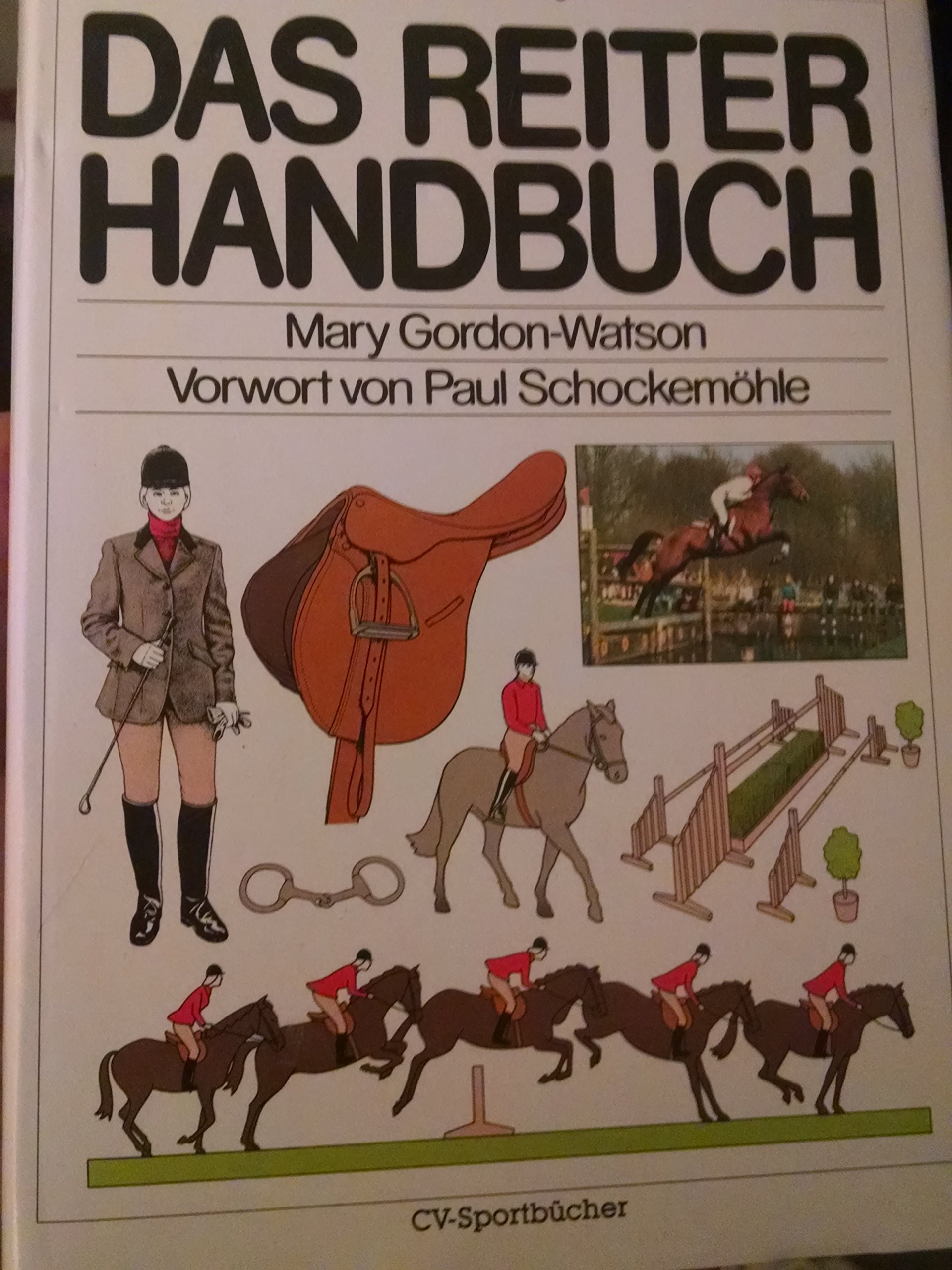 Das Reiter Handbuch by Mary Gordon-Watson | Goodreads